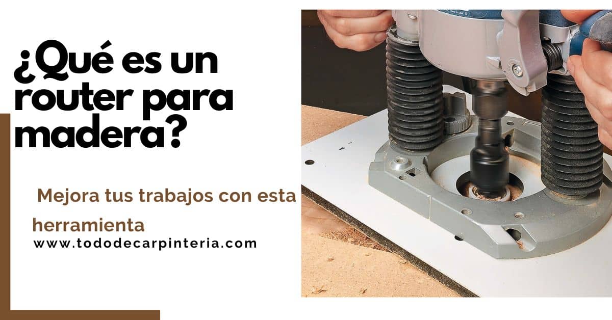 ¿Qué es un router para madera y cómo puede mejorar tus proyectos de ...